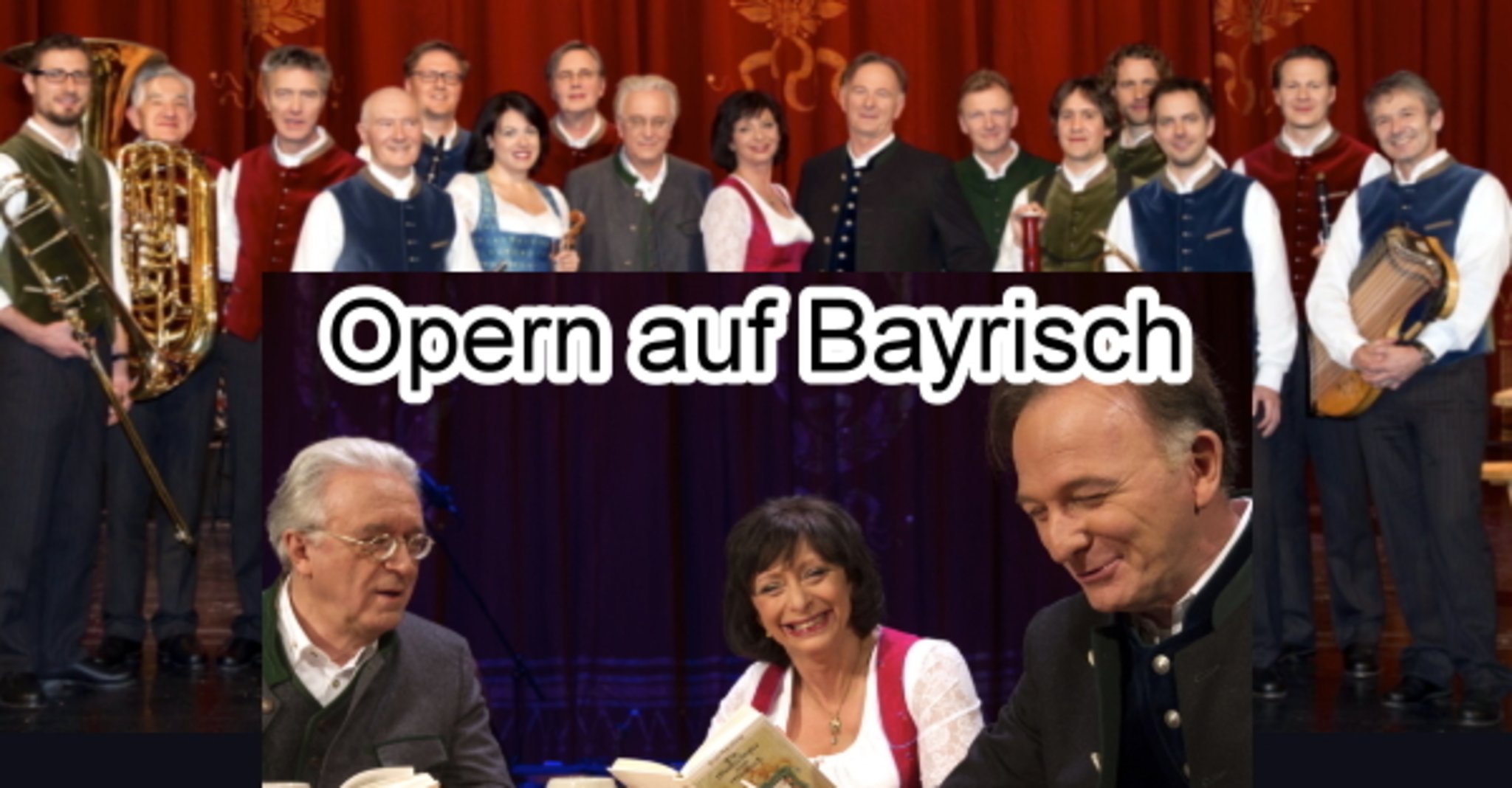 Opern auf Bayrisch